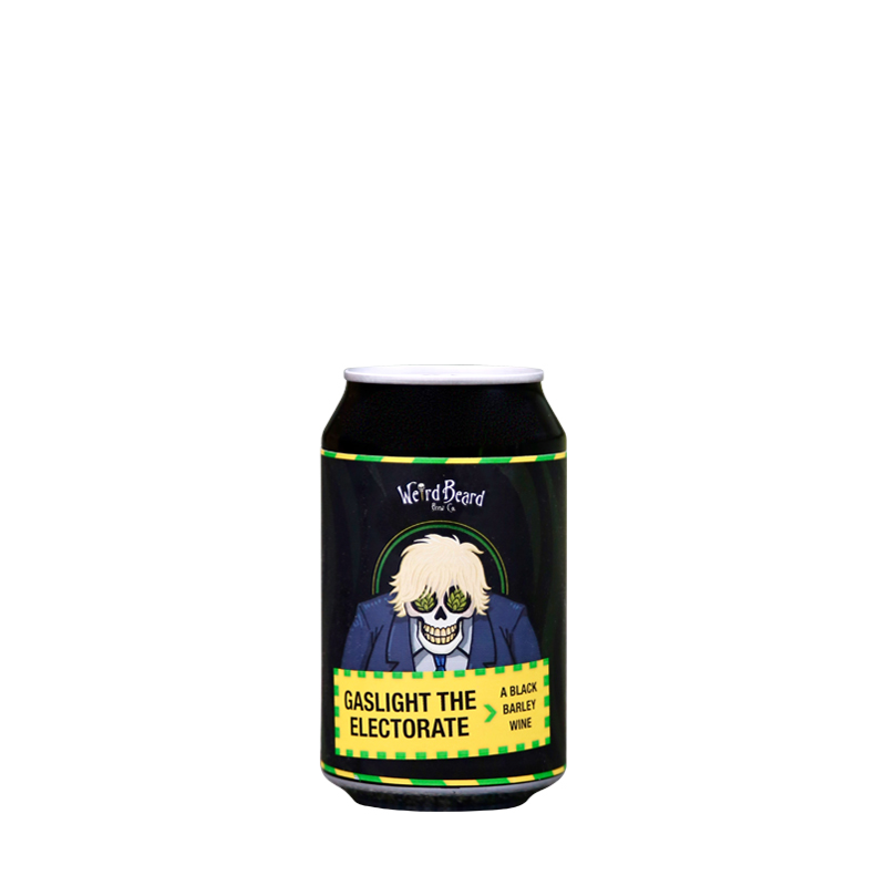 Weird Beard - Gaslight The Electorate Black Barely Wine - Craft Metropolis